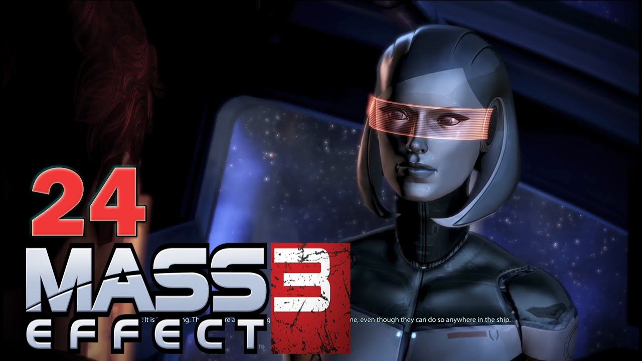Let's Play Mass Effect 3 - Part 24 - Who Is EDI? - YouTube