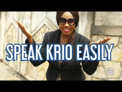 HOW TO SPEAK KRIO? 7 SIMPLE TIPS TO LEARN KRIO. - YouTube