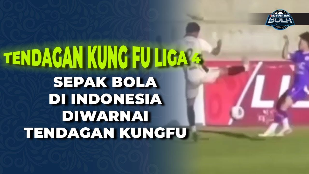 PSSI DIY Tindak Tegas Insiden Tendangan Kungfu di Liga 4 | OneNews Bola ...
