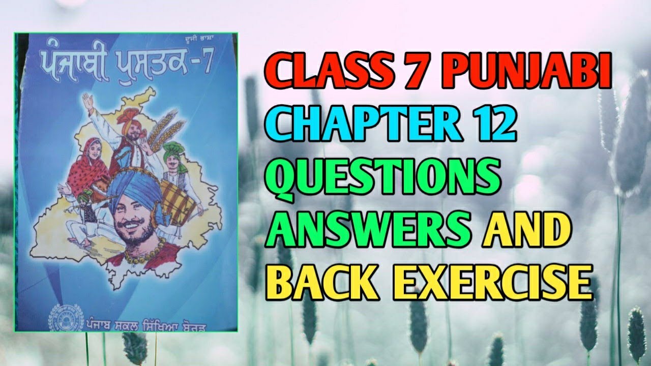 Class 7 Punjabi Chapter 12 Questions Answers And Back Exercise - YouTube