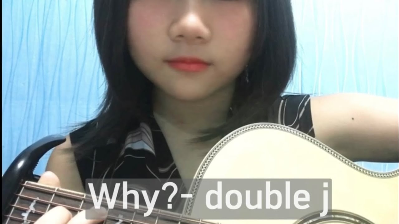 Why - double j (short cover by hel) - YouTube