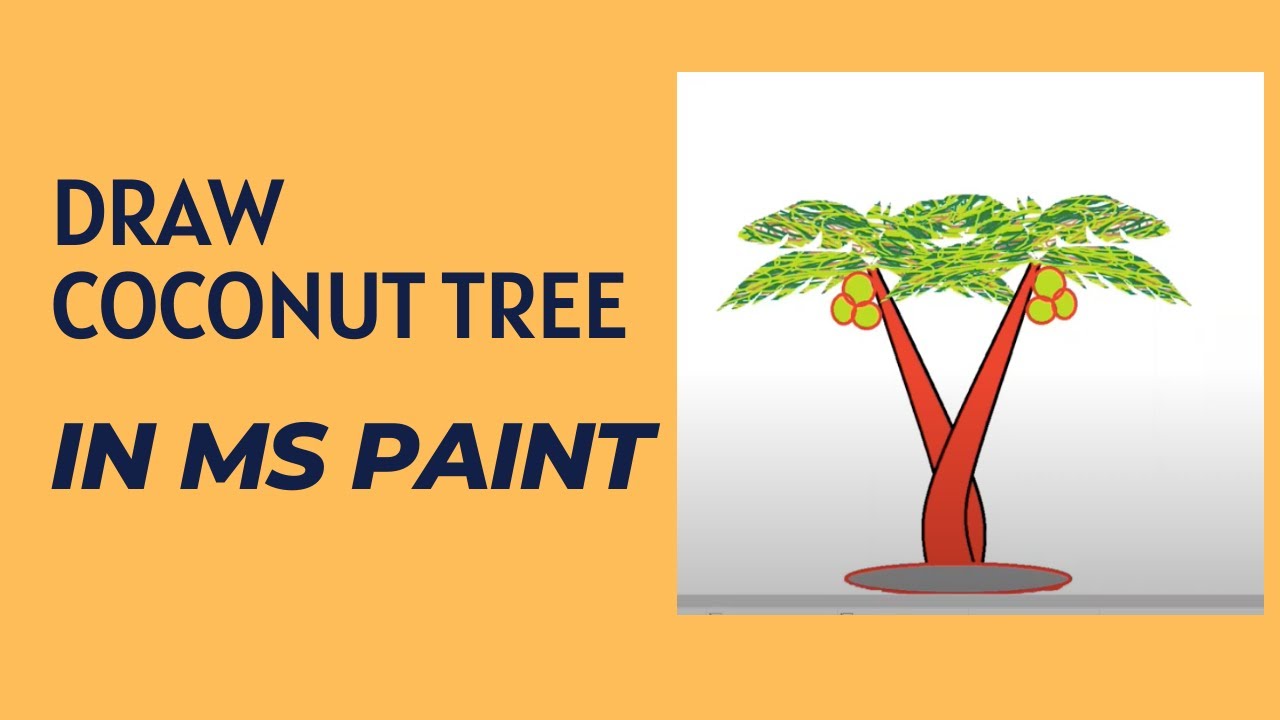 Learn How to Design coconut tree in Microsoft paint easy drawings -AOCE ...