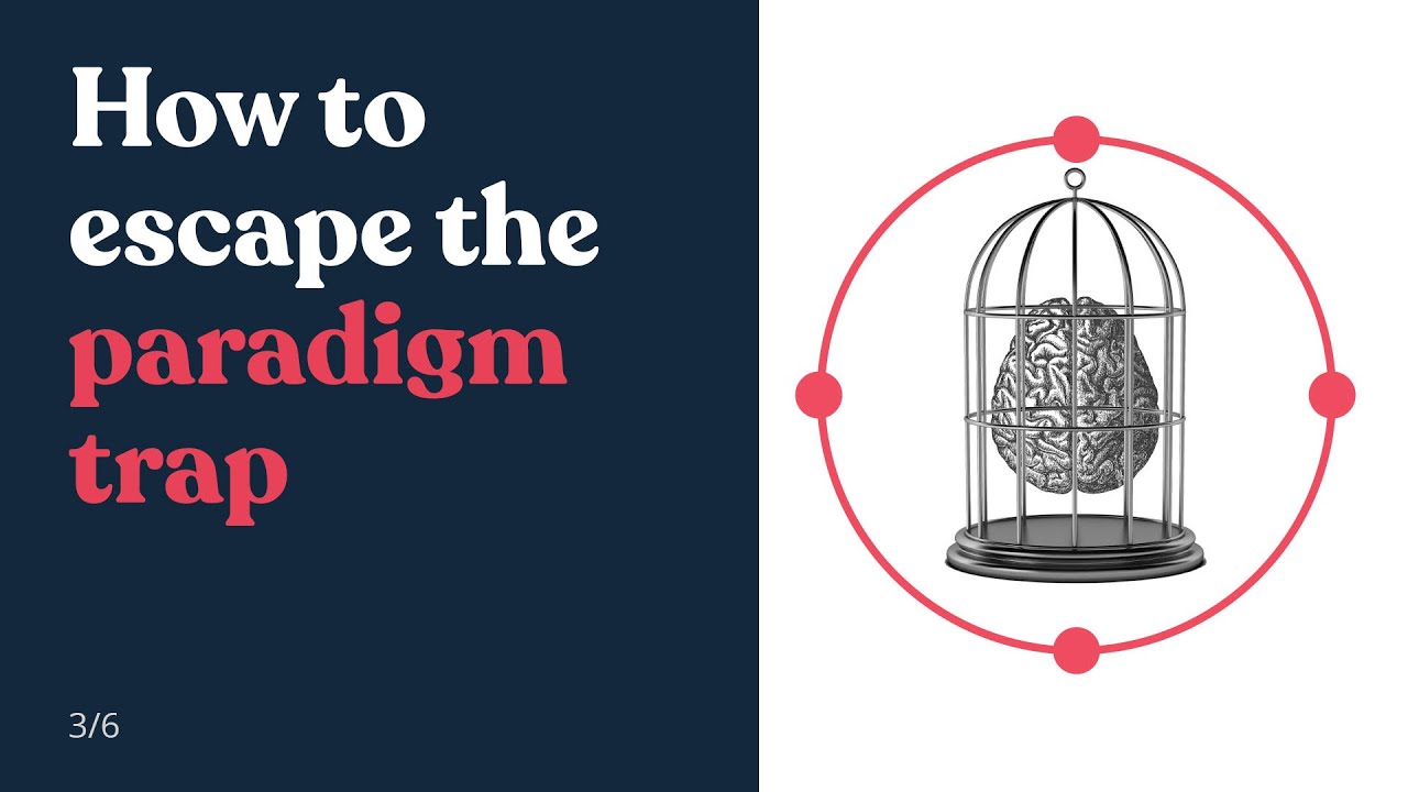 Do you know how to escape a paradigm trap? - YouTube