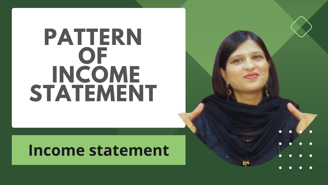 Pattern Of Income Statement II Income statement I Solution With ...
