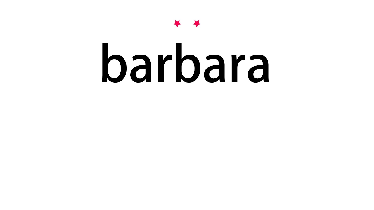 How to pronounce barbara - Vocab Today - YouTube