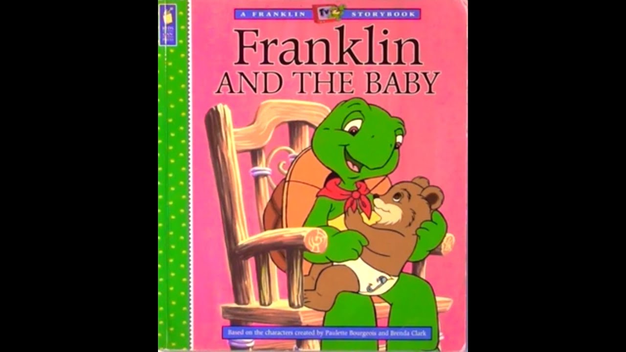 Franklin and the Baby by Paulette Bourgeois and Brenda Clark, read ...