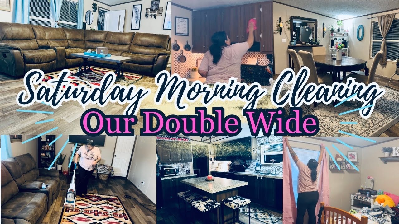 Saturday Morning Cleaning | 2024 Double Wide Cleaning #manufacturedhome ...