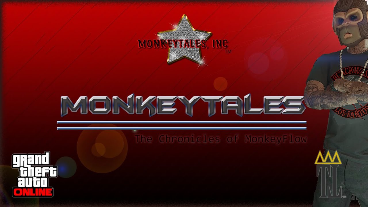 MonkeyTales: The Chronicles of MonkeyFlow - YouTube