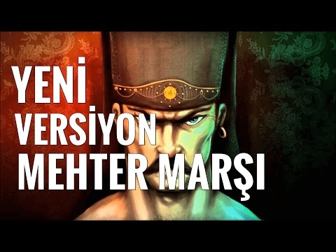 Yeni Versiyon Mehter Marşı - VER MEHTERİ (Uzun Hali)