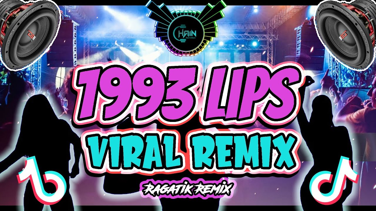 DJ CHAIN - 1993 Lips (Ragatik) 90s VIral Remix - YouTube