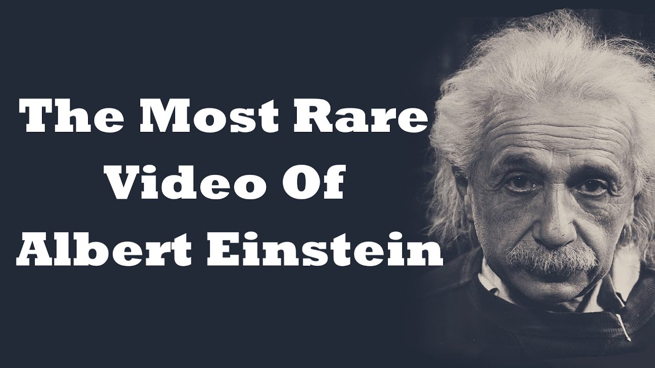 Albert Einstein Rare Video | Albert Einstein Real Video Footage | Most ...