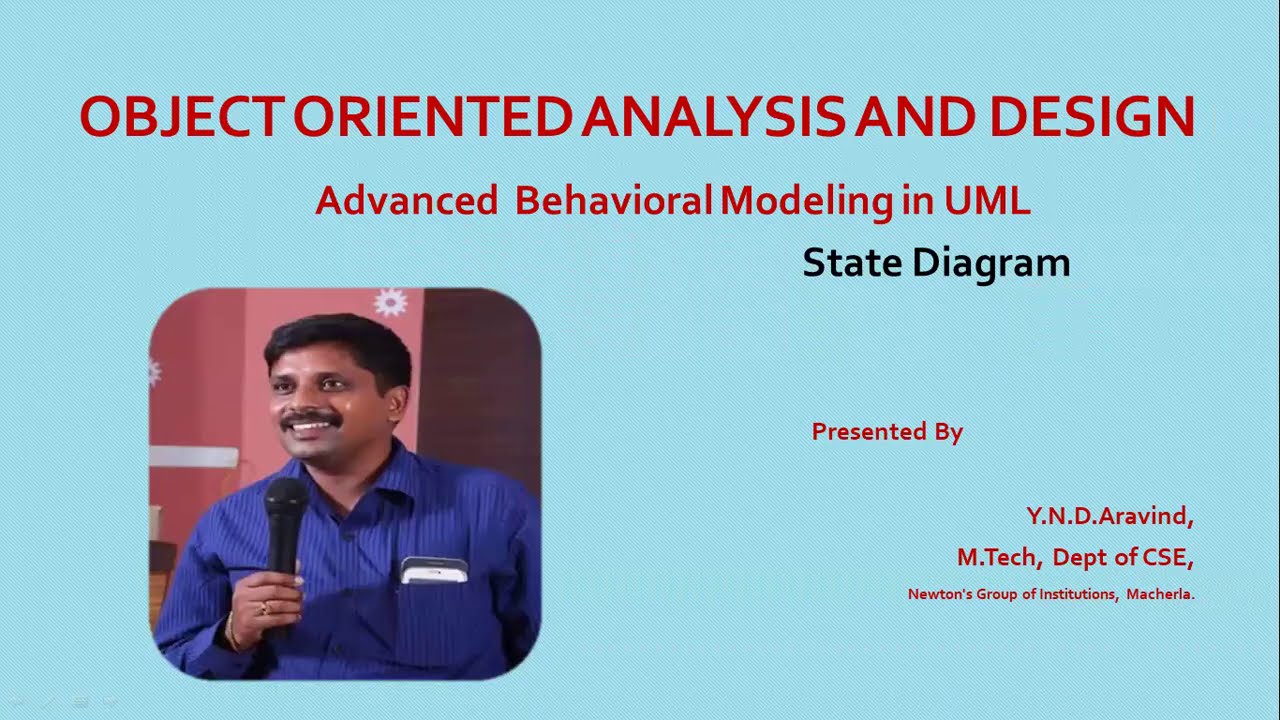 Advanced Behavioral Modeling In Uml State Diagram By Mr Y N D Aravind Youtube