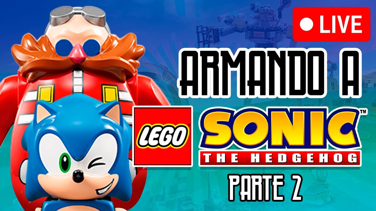 UNBOXING LEGO SONIC - Parte 2 - En Directo - YouTube