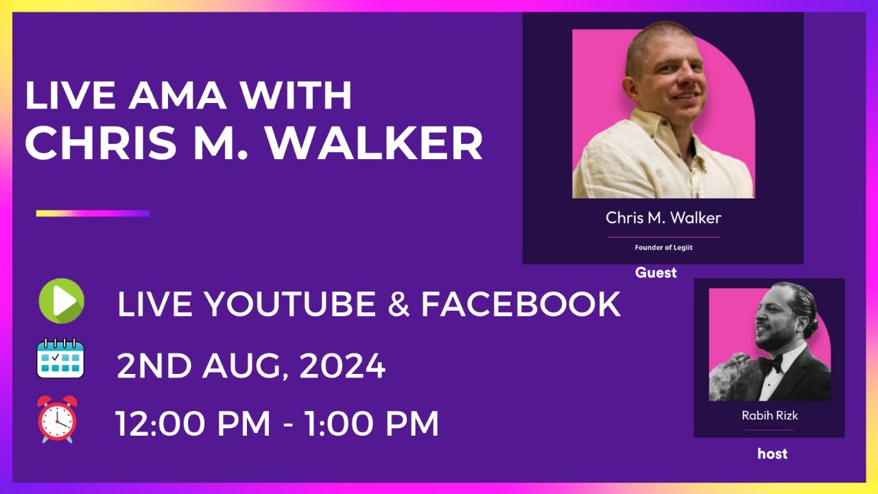 🌟 Live AMA with Chris M. Walker: All About Legiit Live 2024! 🌟 - YouTube