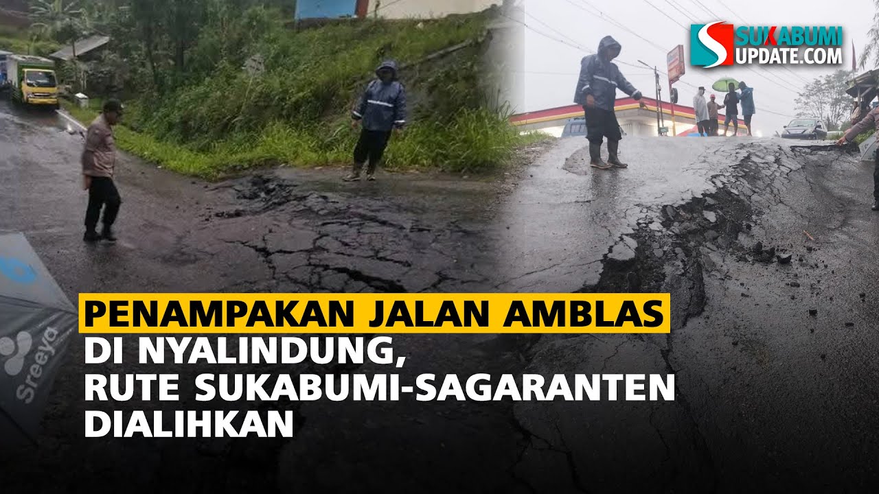 Penampakan Jalan Amblas di Nyalindung, Rute Sukabumi-Sagaranten ...