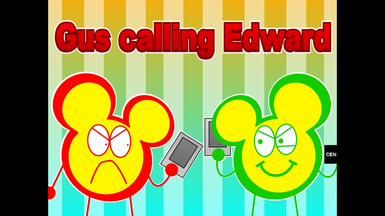 Gus calling Edward - YouTube