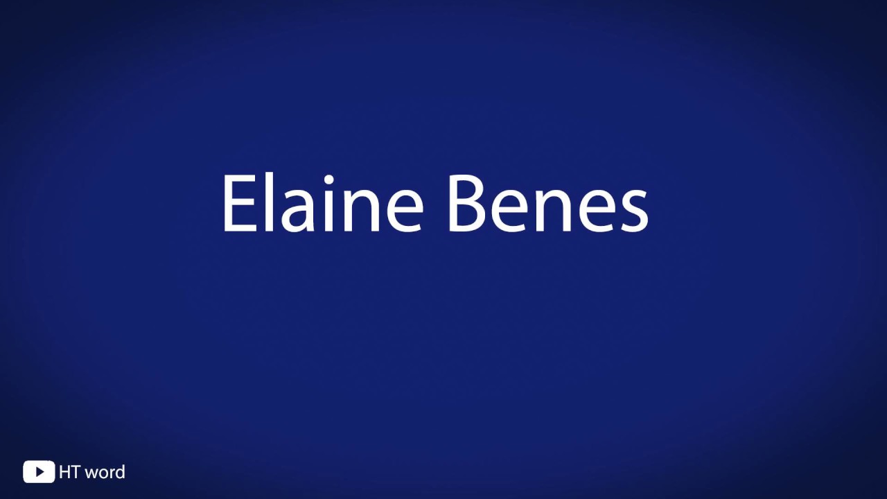How to pronounce Elaine Benes - YouTube