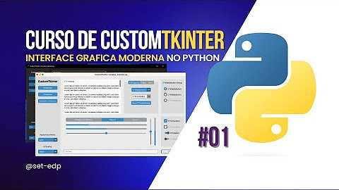 Curso Completo de Customtkinter - YouTube