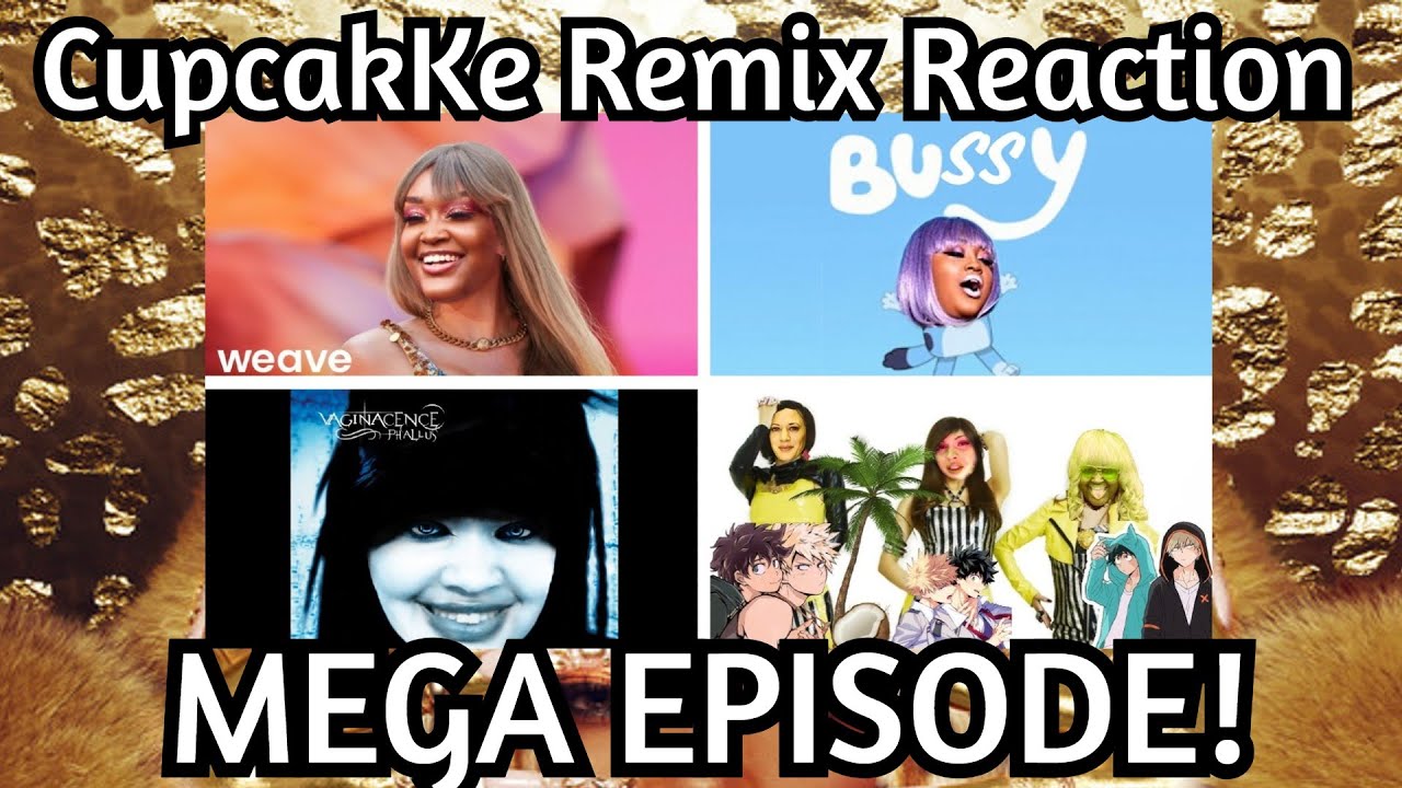 CupcakKe Remixers Unite! | CupcakKe Remix Reaction - YouTube