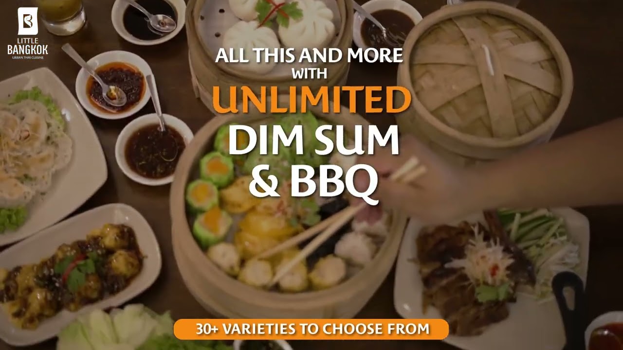 Unlimited Dim Sum & BBQ - 30+ Varieties to Choose From @Little Bangkok ...