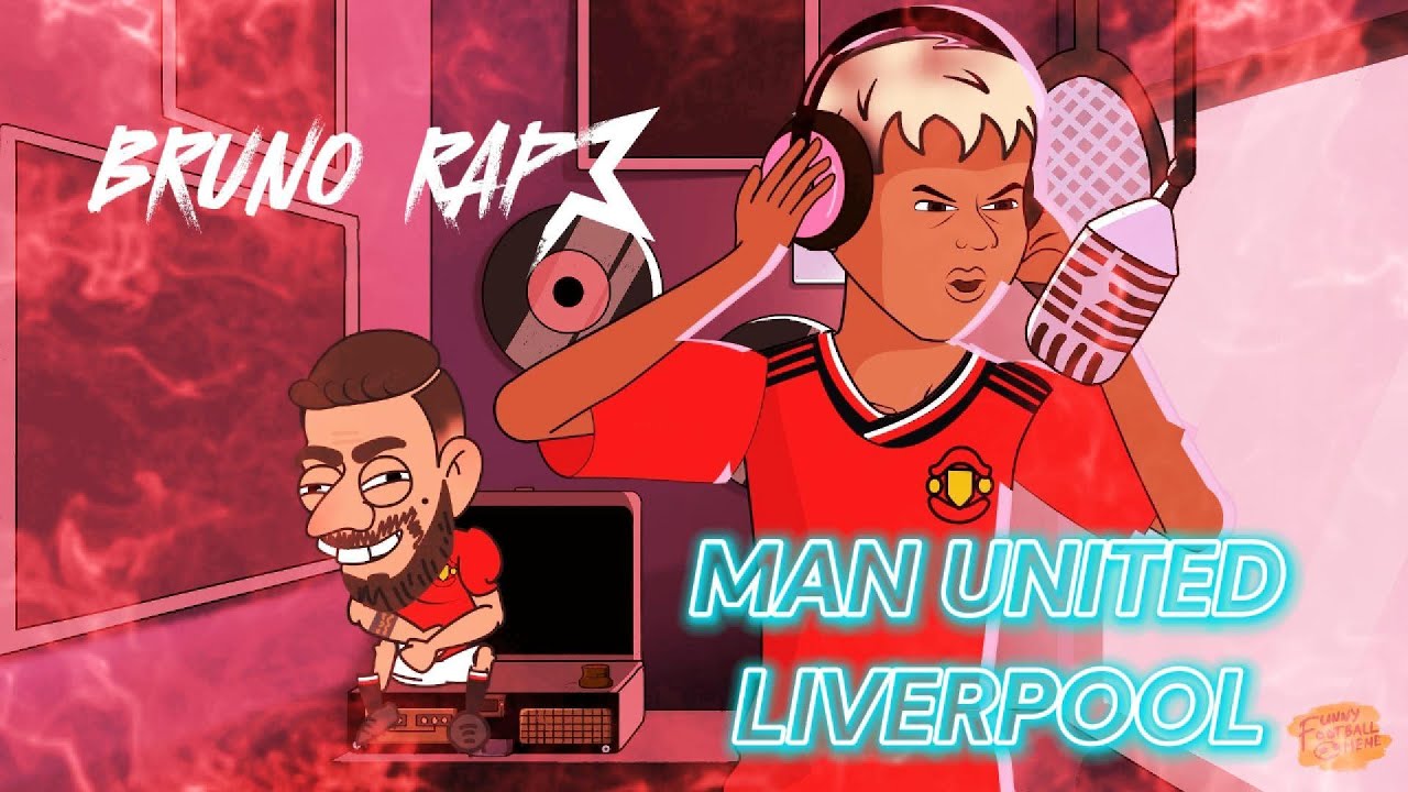 BRUNO RAP SONG "Liverpool, Don't Dream Too High!" MAN UNITED VS ...
