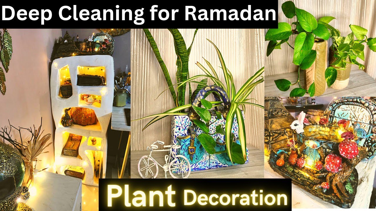Deep Cleaning for Ramadan | Plant Decoration Idea | Indoor plant ...