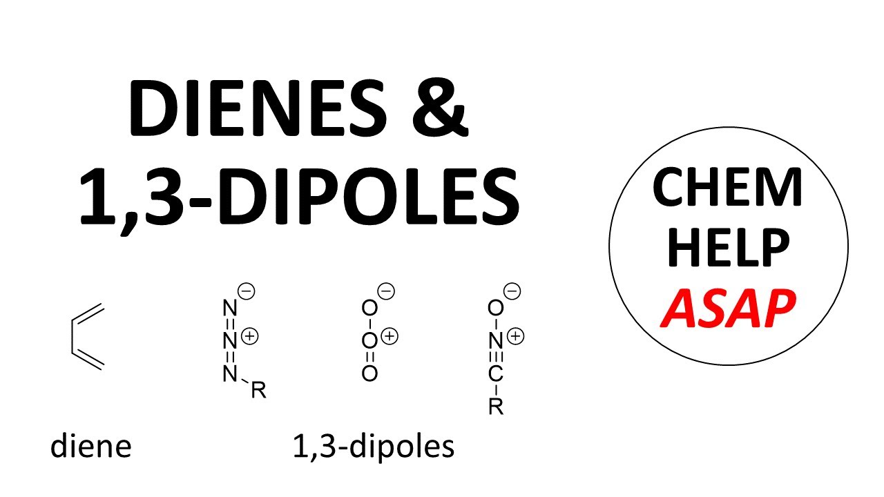 dienes & 1,3-dipoles - YouTube