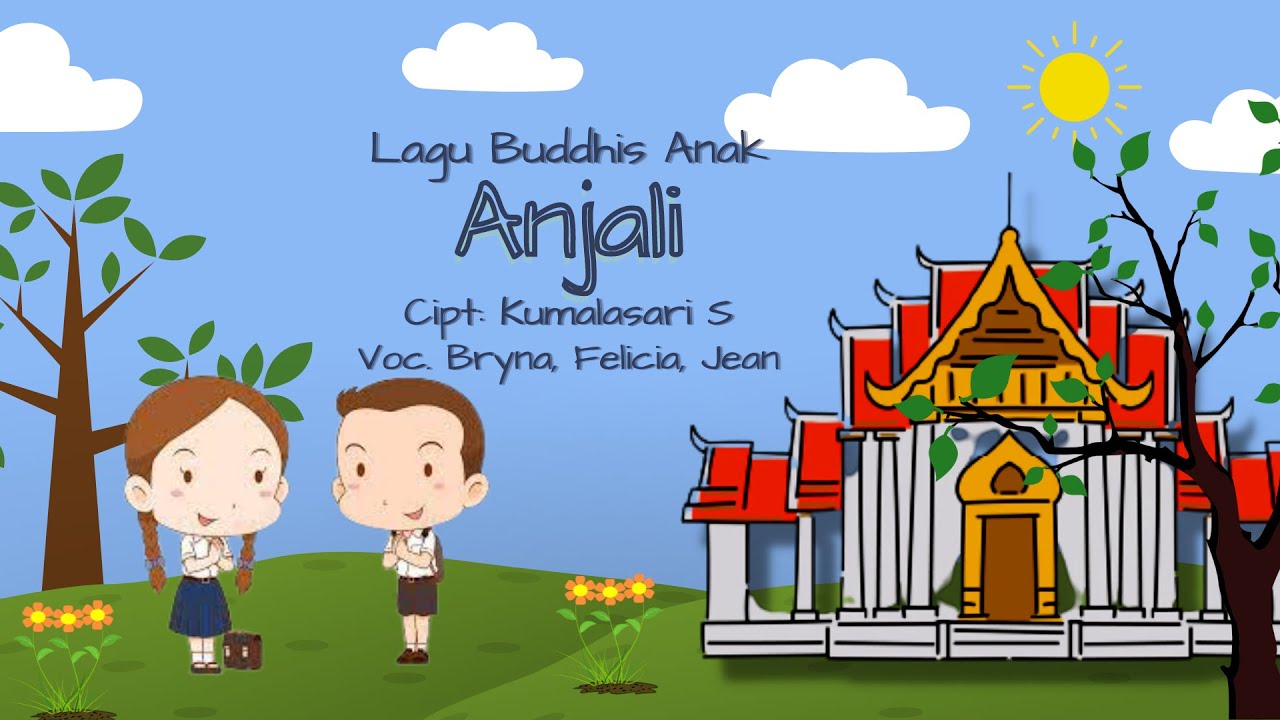 "Anjali" | Lagu Buddhis Anjali | Lagu Buddhis Anak | Lirik Lagu Buddhis ...