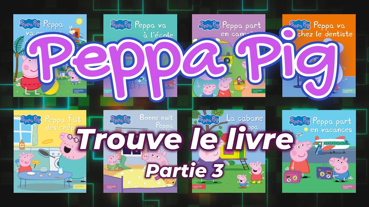 Peppa Pig 🐷 - QUIZ "Trouve le livre" partie 3 - YouTube
