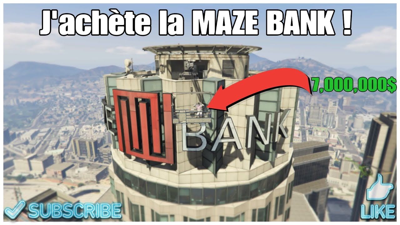 J'achète la MAZE BANK !!!!! - YouTube
