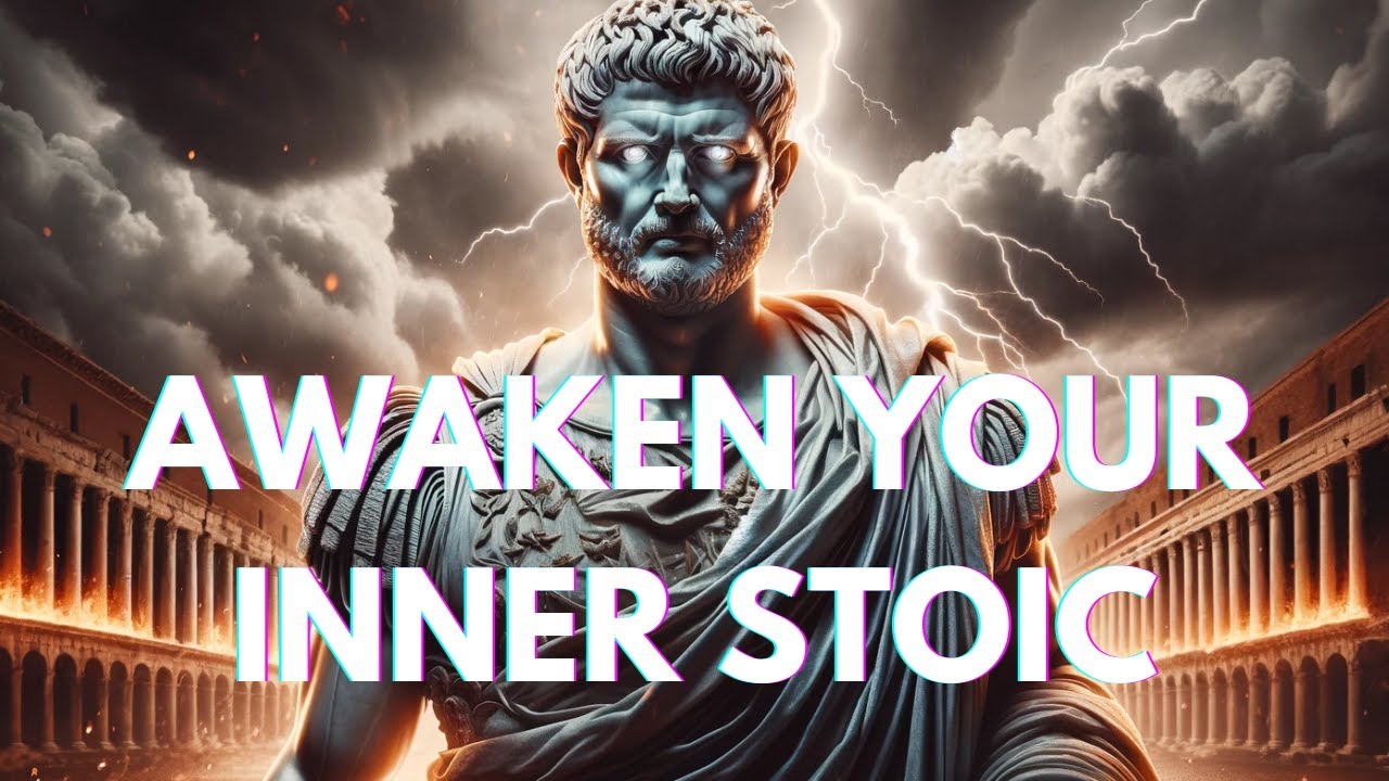 Awaken Your Inner Stoic: 7 Stoic Tips for TRANSFORMATION! - YouTube