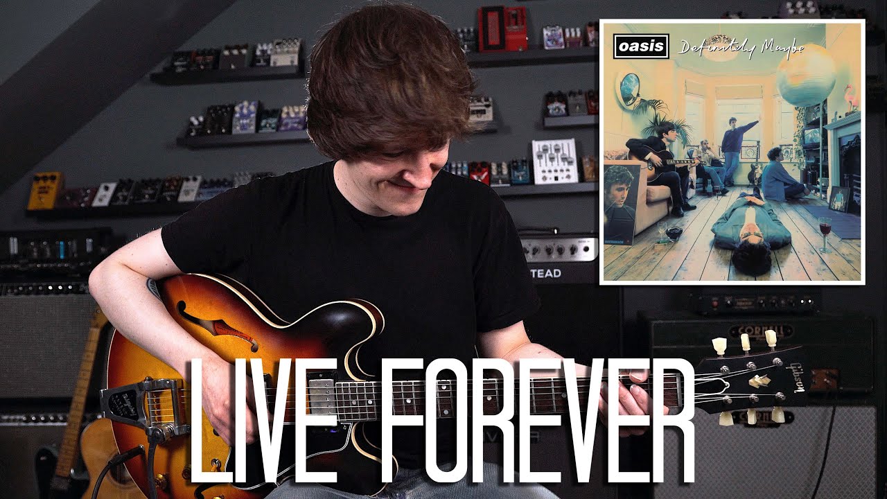 Live Forever - Oasis Cover Acordes - Chordify