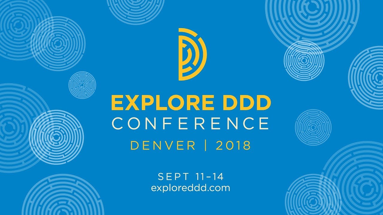Explore DDD 2018 - YouTube