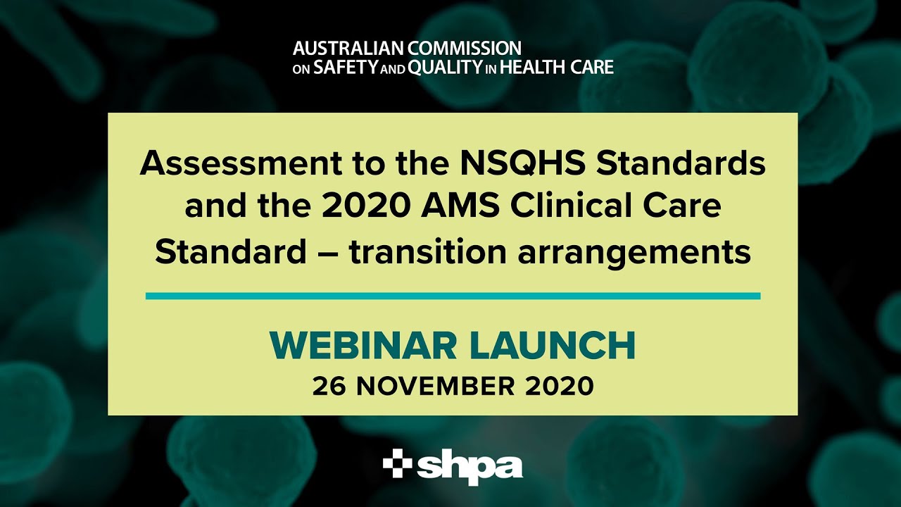 Assessment to NSQHS Standards and 2020 Antimicrobial Stewardship ...
