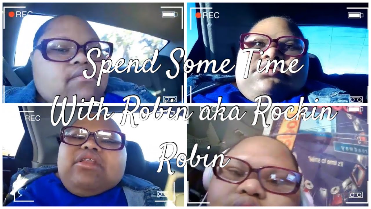 Spend Some Time With Robin aka Rockin Robin | Vlog - YouTube