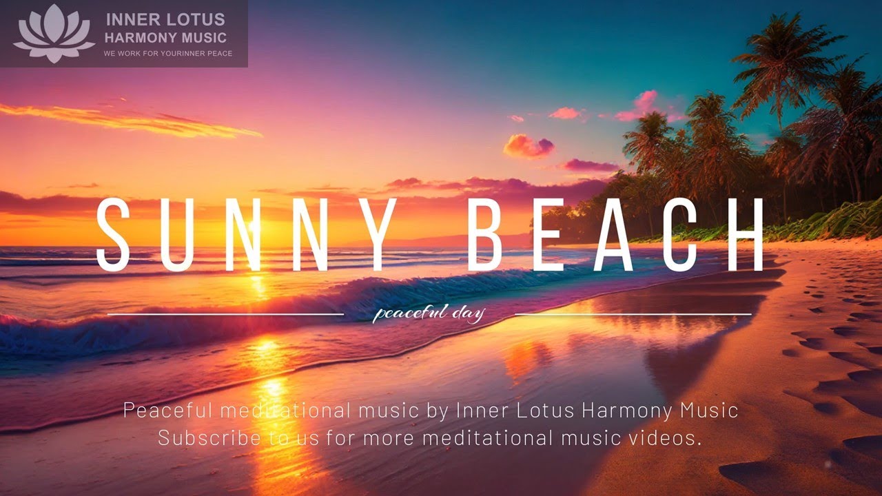 Sea wave sound - sunny beach meditation music - Relaxing beach - Beach ...