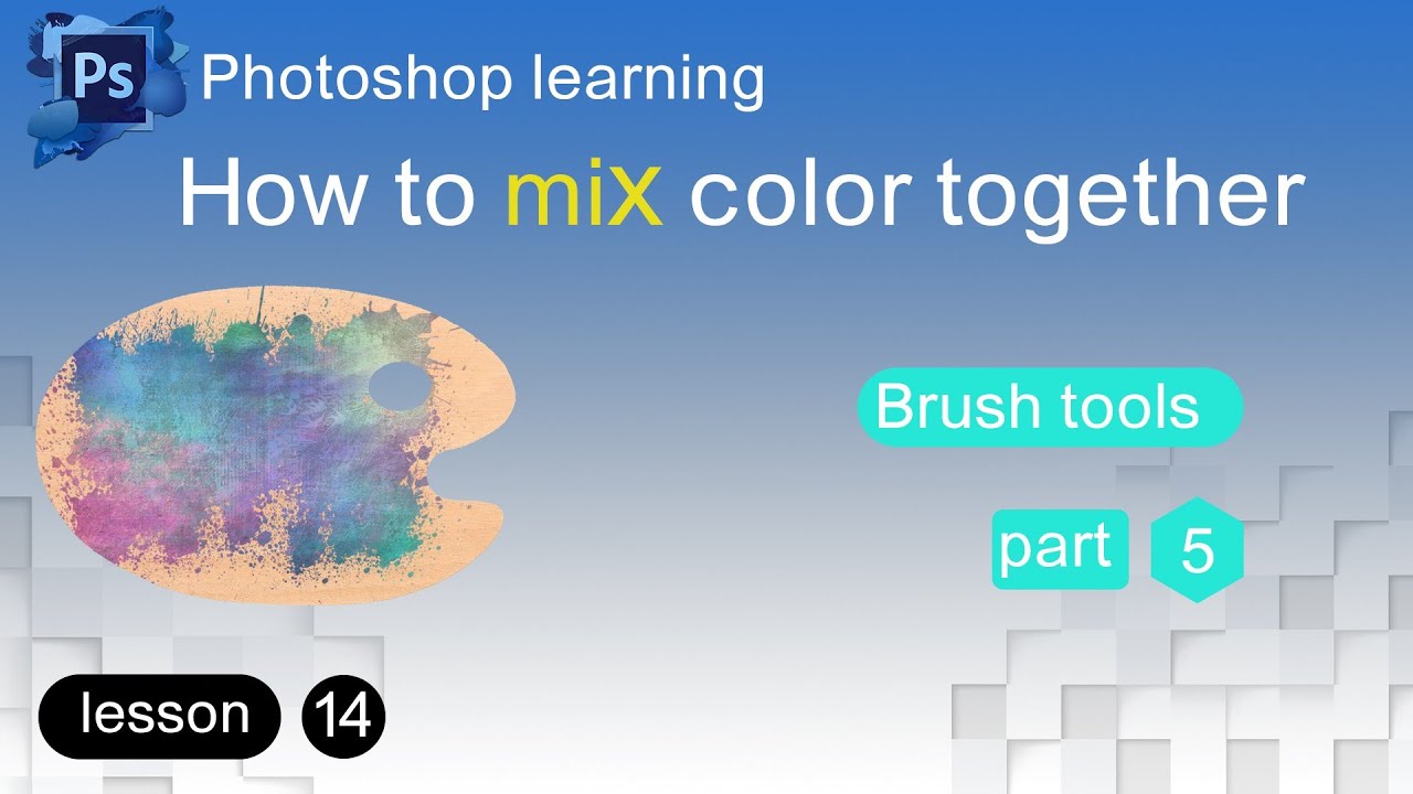 #photoshop leaning [beginner to professional] How to mixing colors in ...