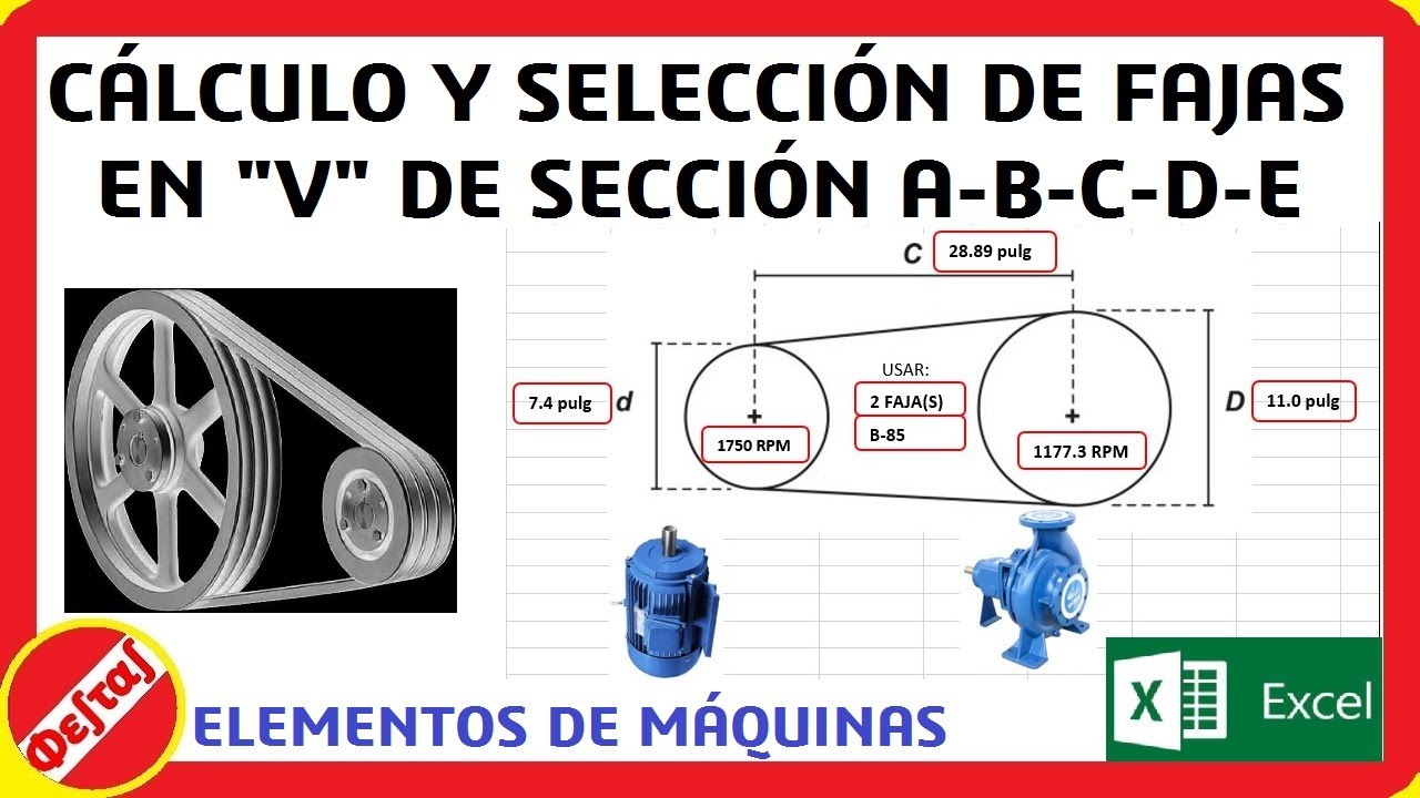 Cálculo y Selección de Fajas V de sección A-B-C-D-E con plantilla en ...