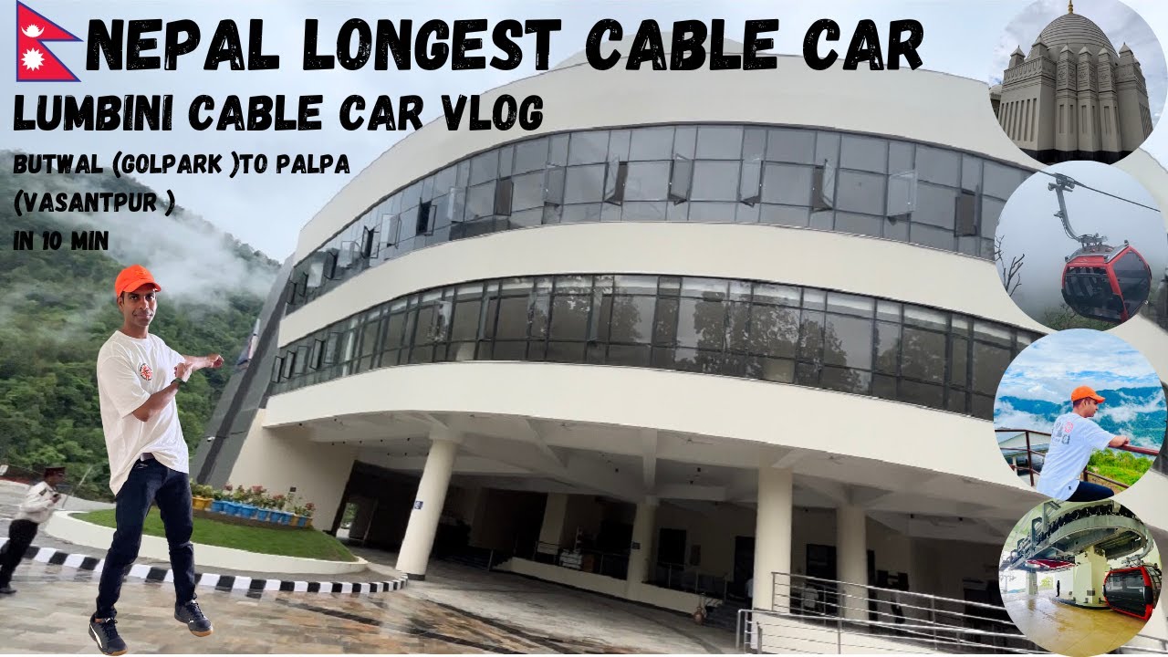 🇳🇵Nepal Longest Cable Car | Lumbini Cable Car | Butwal Golpark To Palpa ...