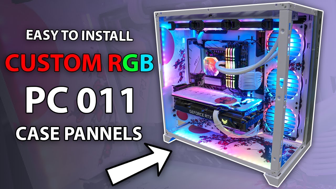 Custom RGB Case Panels | Lian Li PC-O11 Dynamic - YouTube