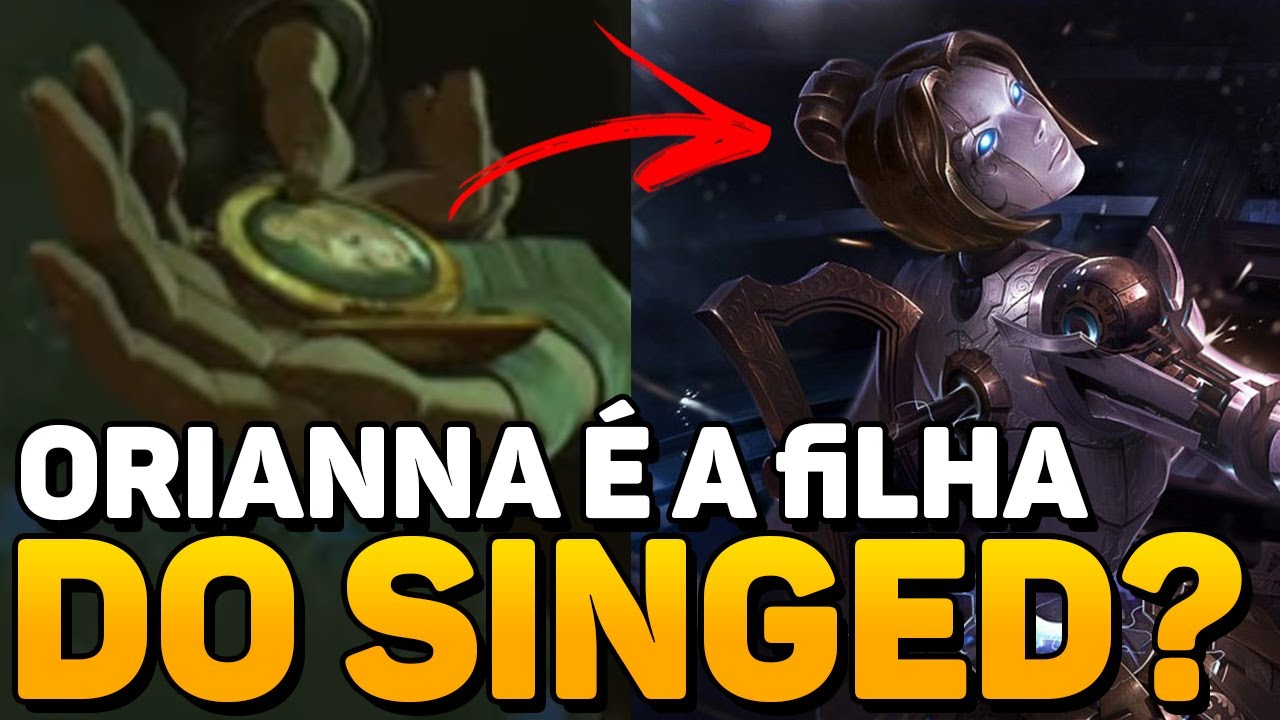 ORIANNA É A FILHA DO SINGED? #ARCANE - YouTube