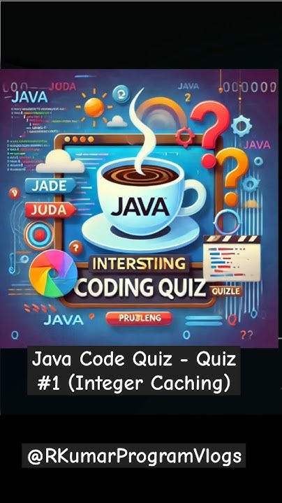 Java Code Quiz Integer Caching Javaquiz Javaquestions Youtube