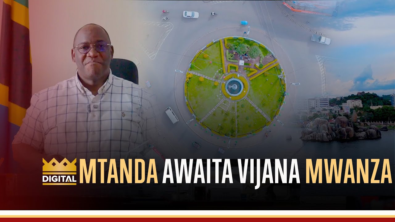 MKUU WA MKOA MWANZA AWAITA VIJANA/KARIBUNI MWANZA/JIJI LIPO SALAMA ...