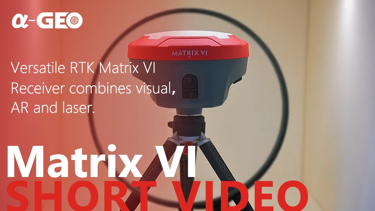 Versatile RTK Matrix VI Receiver combines visual，AR and laser. - YouTube