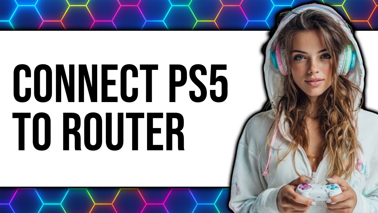How To Connect PS5 To Router 2025 - Easy Guide - YouTube