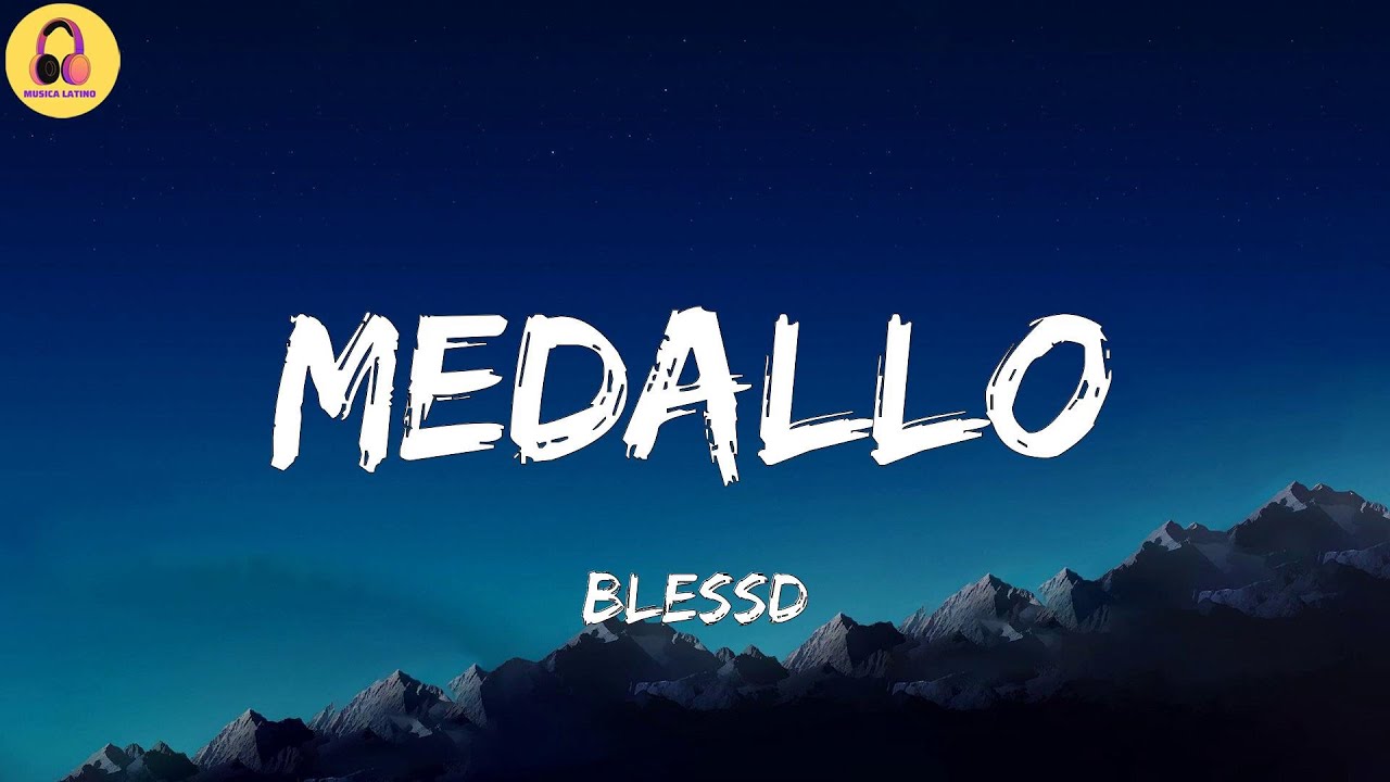 Blessd-Medallo (Letra/Lyrics) - YouTube