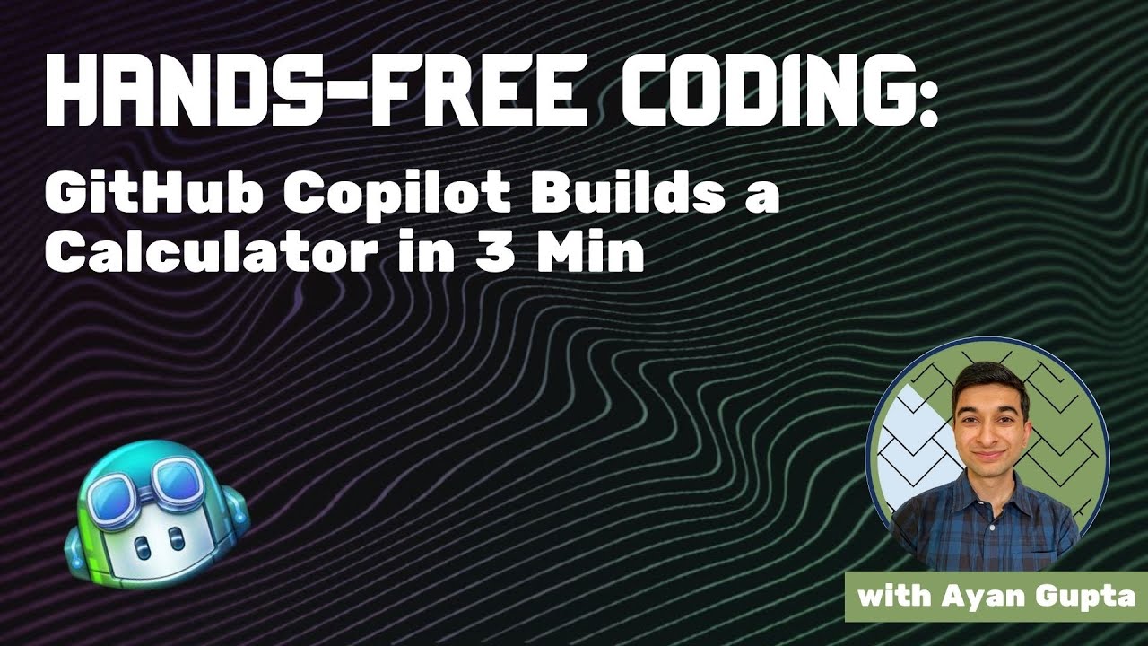 Hands Free Coding! | Github Copilot Builds an App in 3 Minutes - YouTube