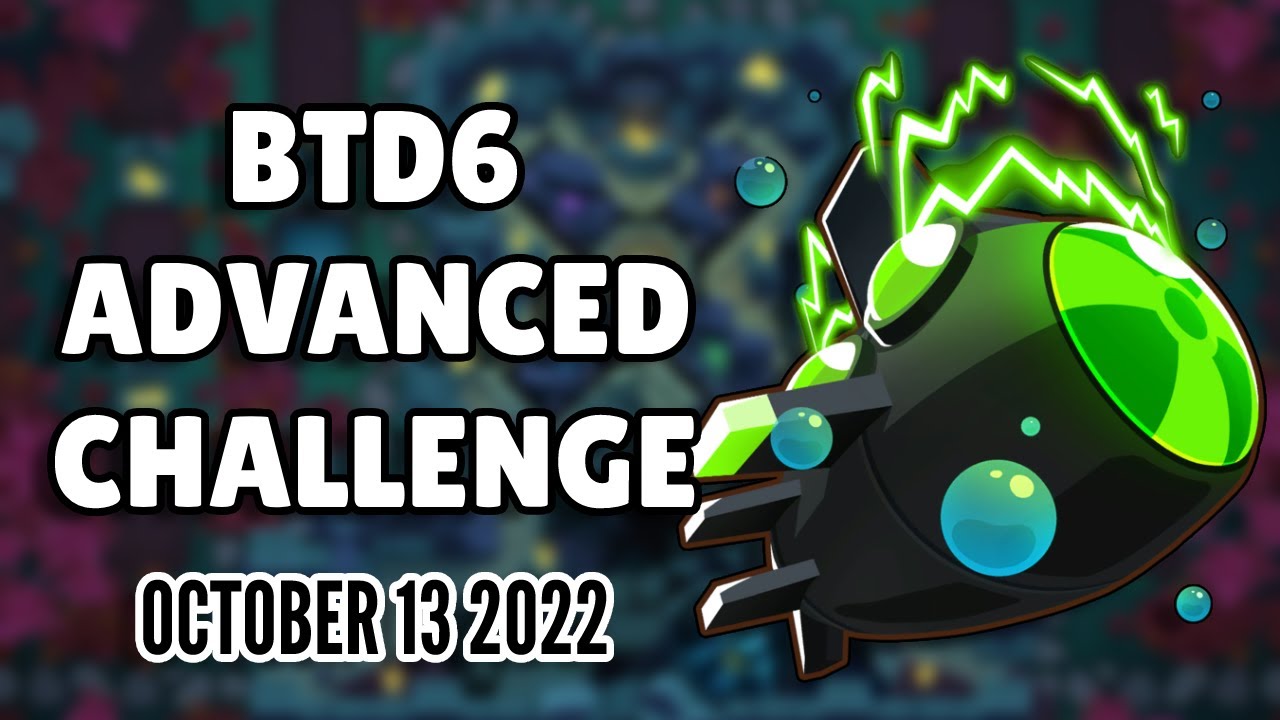 BTD6 Advanced Challenge - Can You Guess (October 13 2022) - YouTube
