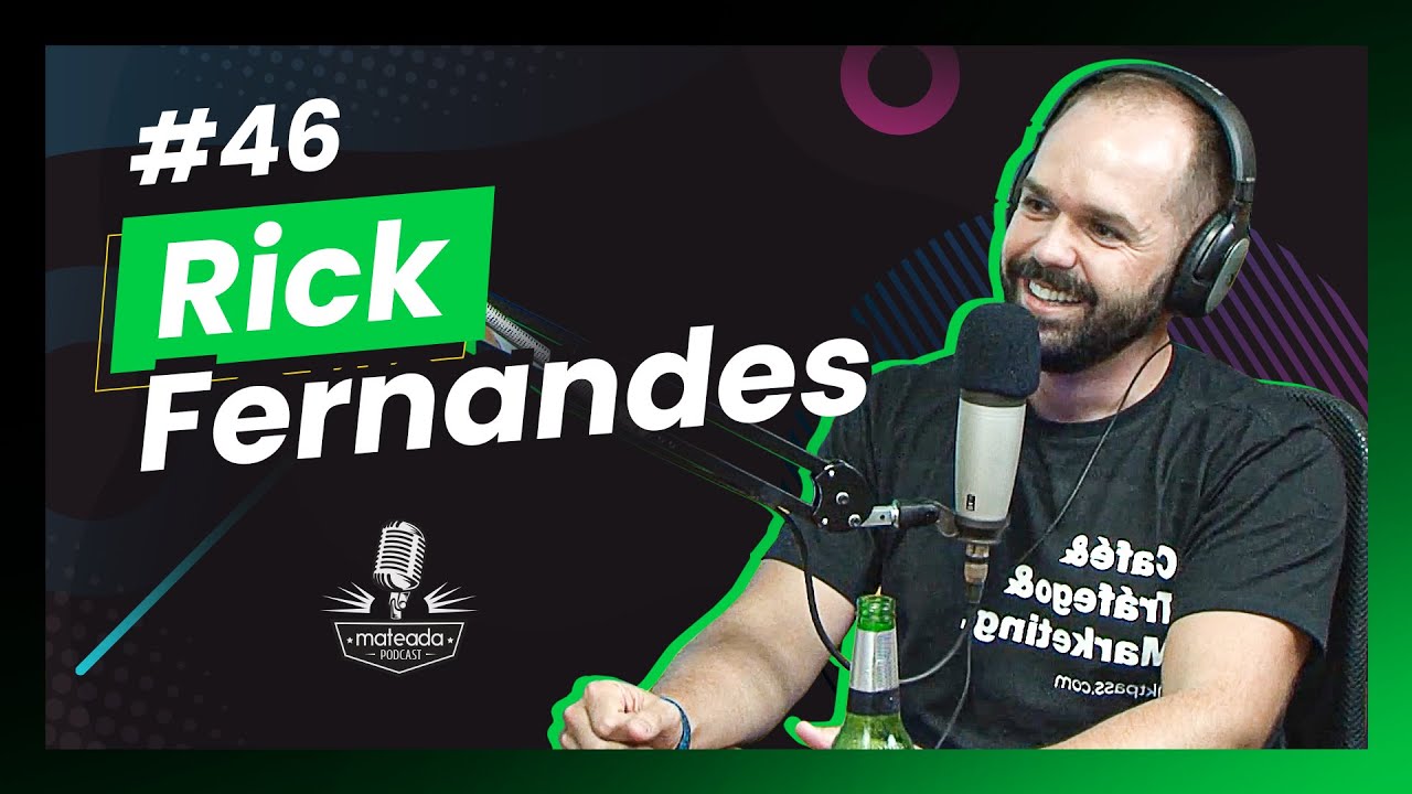 NEGÓCIOS DIGITAIS com Rick Fernandes | Mateada Podcast #46 - YouTube