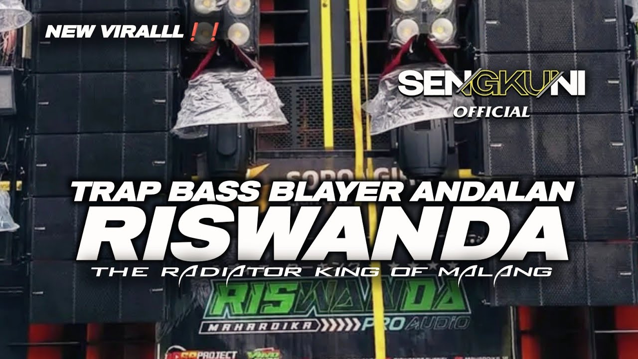 DJ TRAP ANDALAN RISWANDA‼️BASS BLAYER NULUP‼️BASS PANJANG - LOSS MUSIC ...